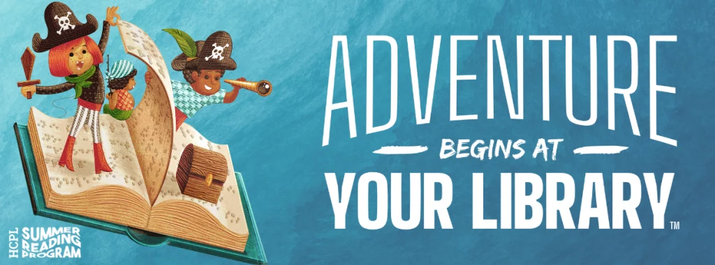 Summer Reading 2024: Adventure Begins at Your Library! | Harris County ...